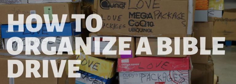 Jump-Start a Church Missions Strategy with a Bible Drive | Love Packages